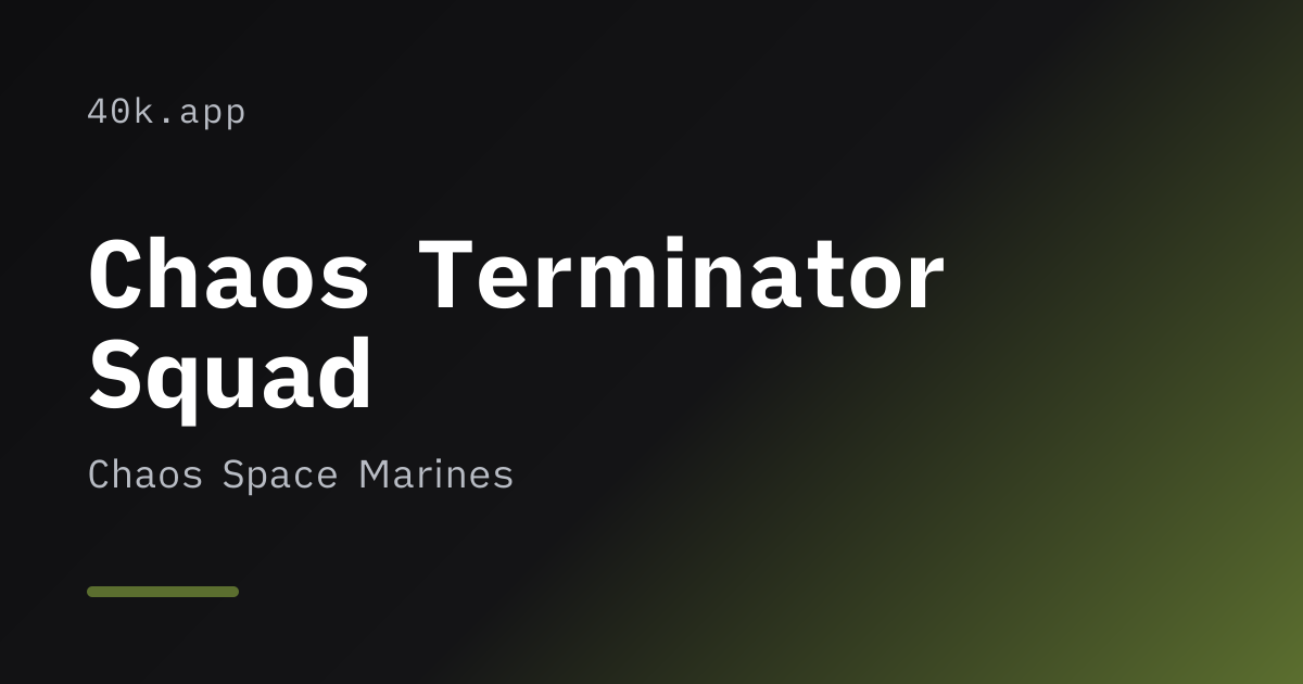 Chaos Terminator Squad – Chaos Space Marines | 40k.app