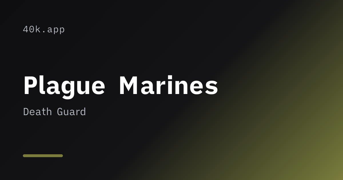 Plague Marines – Death Guard | 40k.app